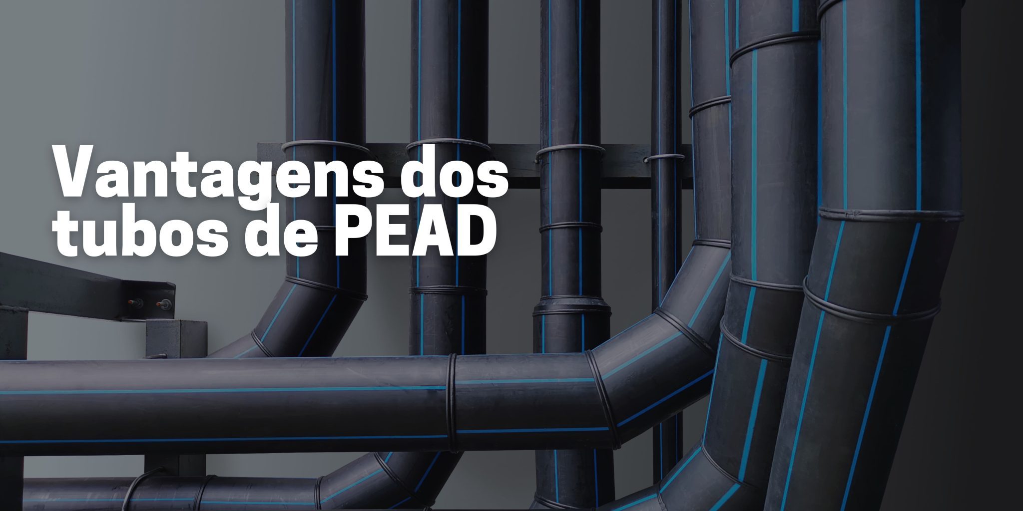 Quais são as vantagens de utilizar os tubos de PEAD? - Imake
