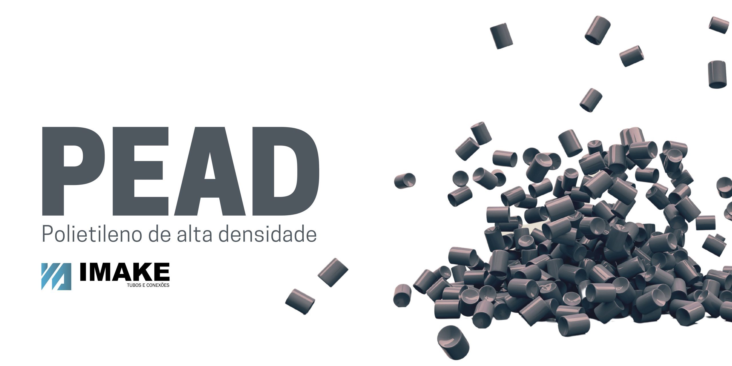 PEAD: O material mais eficiente para tubos e conexões - Imake