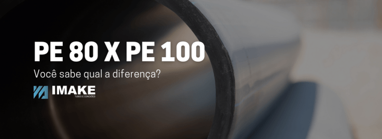 Tubos PE 80 vs Tubos PE 100 Saiba mais sobre suas diferenças...